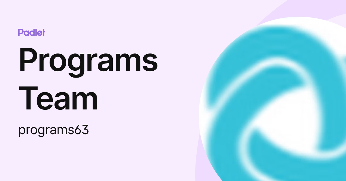Programs Team (programs63) profile | Padlet