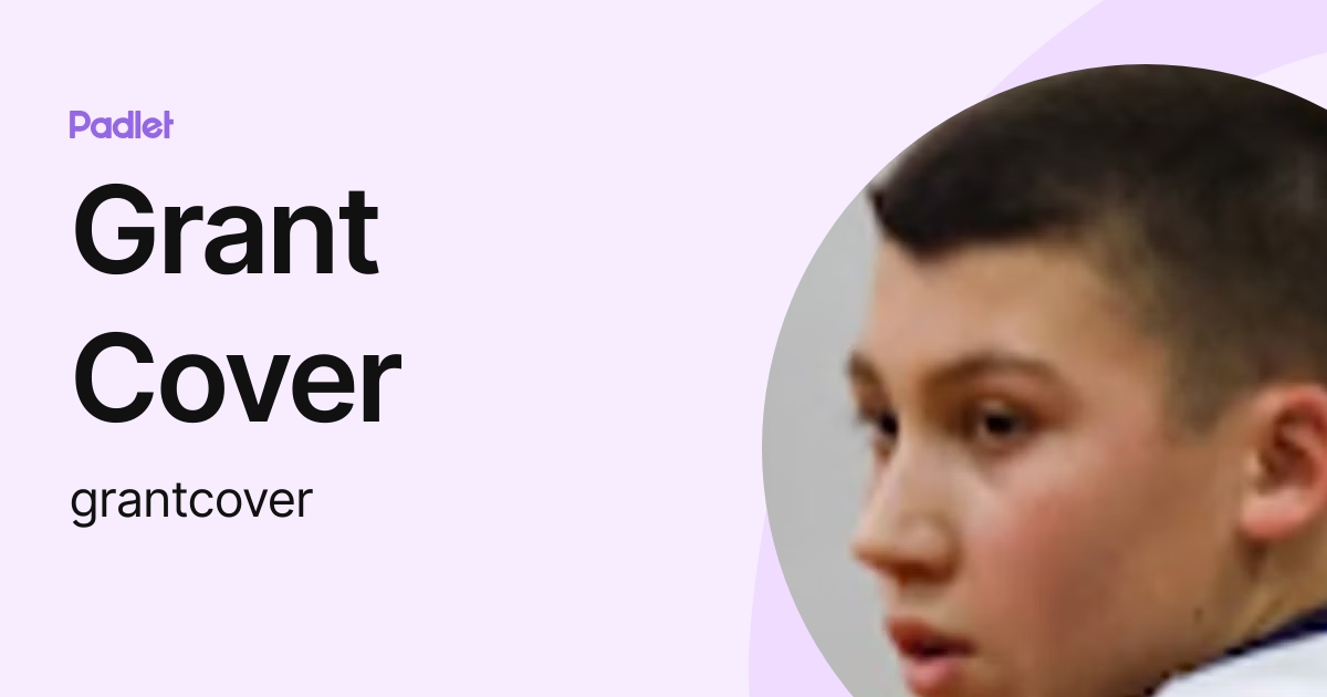 Grant Cover (grantcover) profile | Padlet
