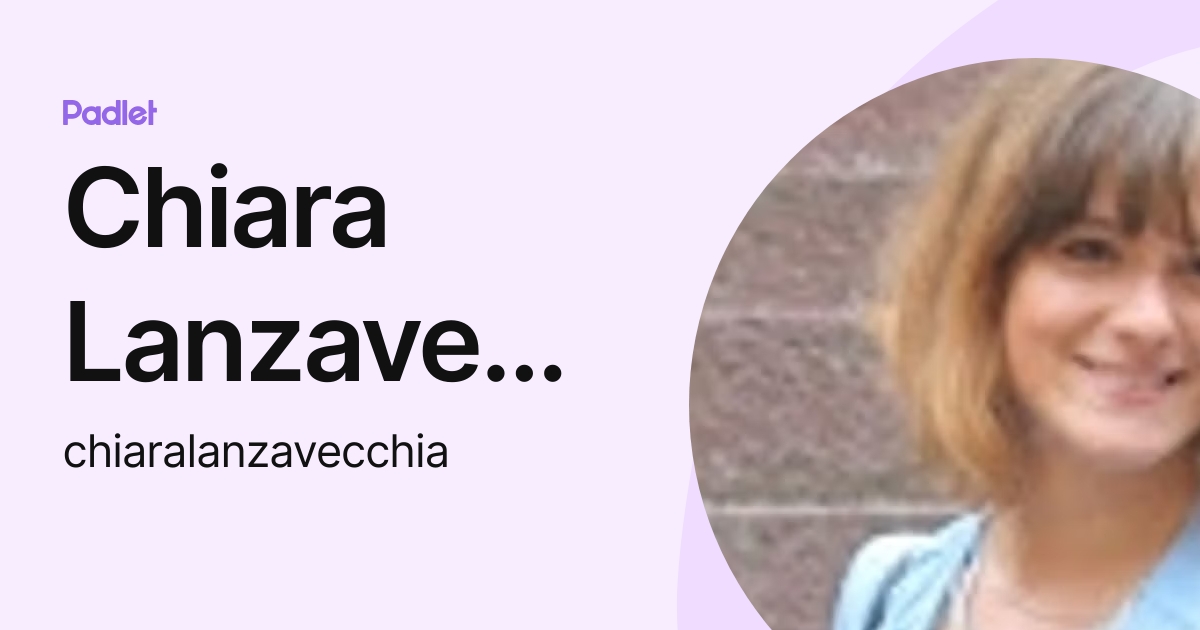 Chiara Lanzavecchia (chiaralanzavecchia) profile | Padlet