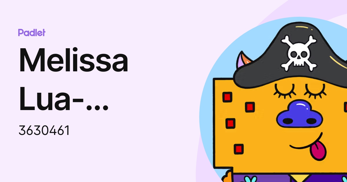 Melissa Lua-Duarte (3630461) profile | Padlet