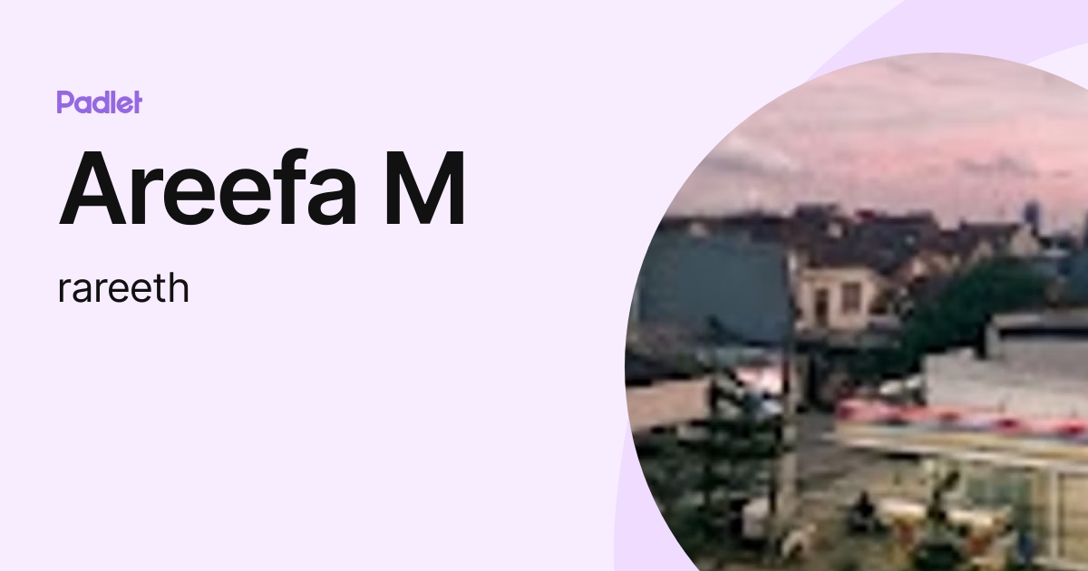 Areefa M (rareeth) profile | Padlet