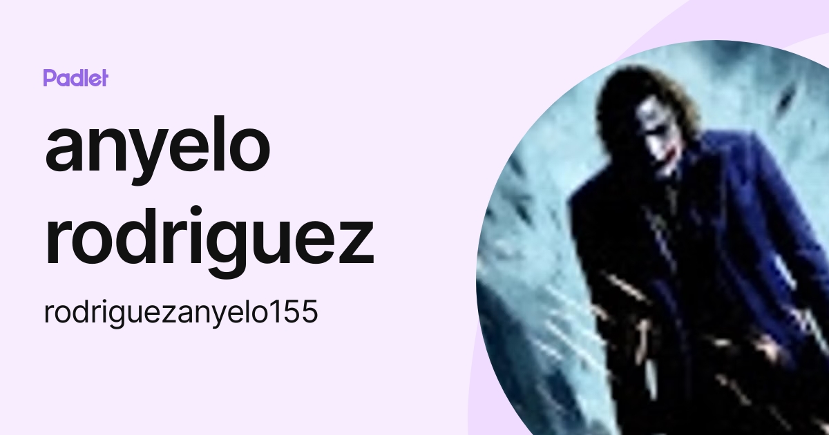 anyelo rodriguez (rodriguezanyelo155) profile | Padlet