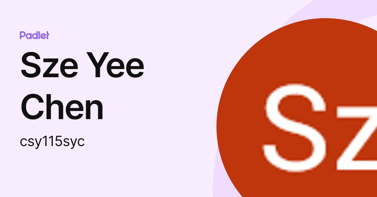 Sze Yee Chen (csy115syc) profile | Padlet