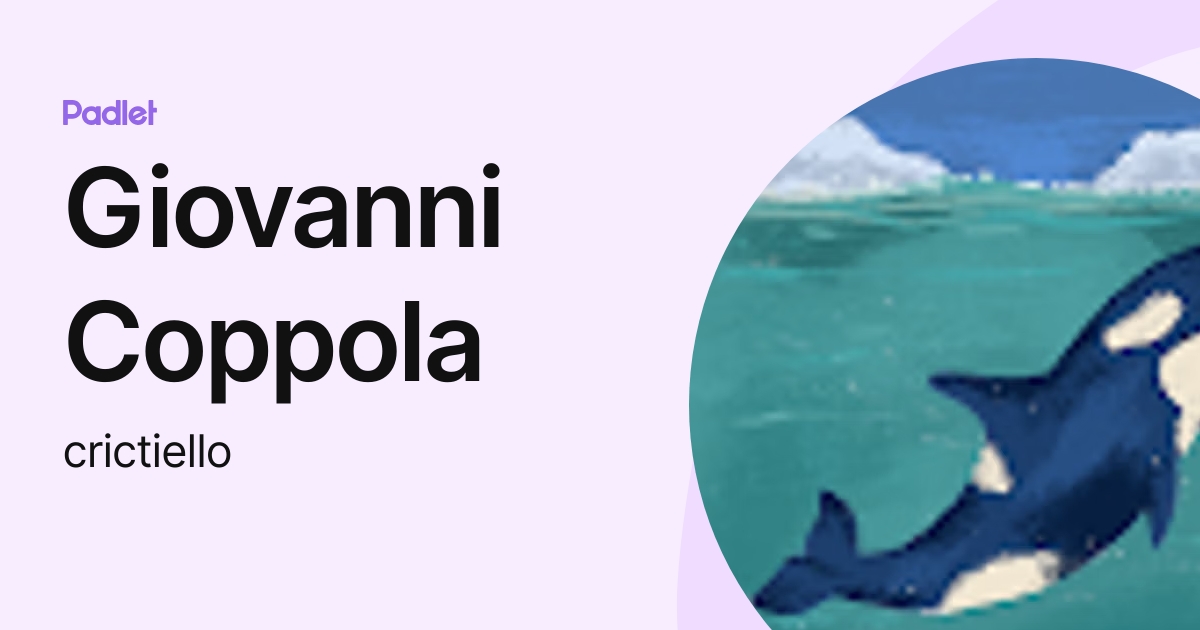 Giovanni Coppola (crictiello) profile | Padlet