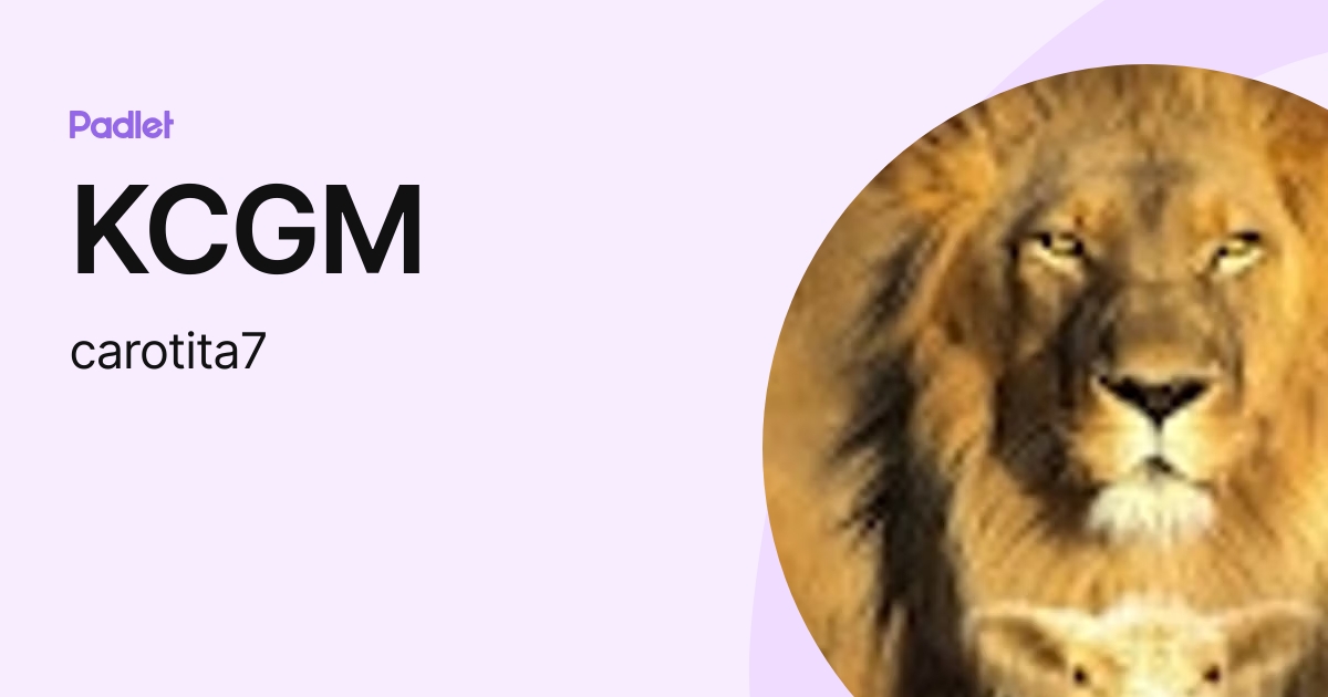 KCGM (carotita7) profile | Padlet