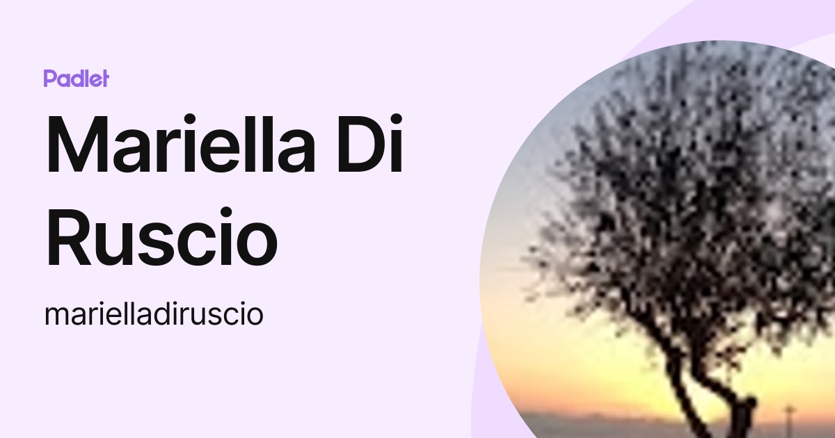 Mariella Di Ruscio (marielladiruscio) profile | Padlet