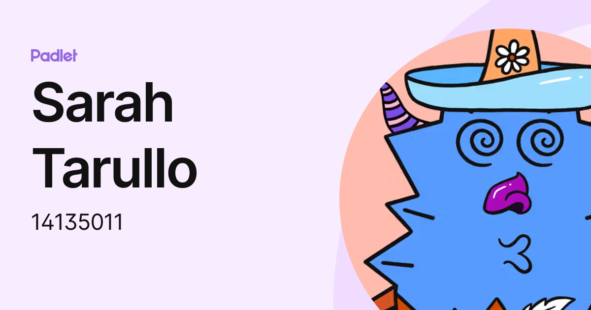 Sarah Tarullo (14135011) profile | Padlet