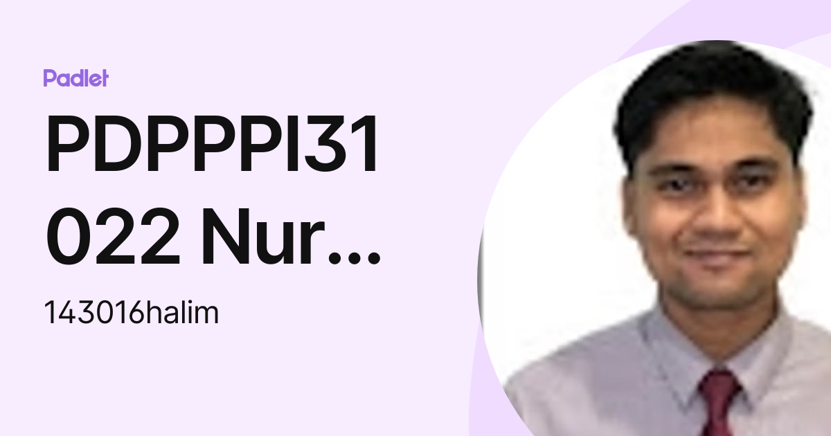 PDPPPI31022 Nur Halim Bin Mohamad (143016halim) profile | Padlet