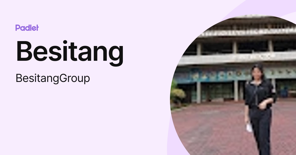 Besitang (BesitangGroup) profile | Padlet