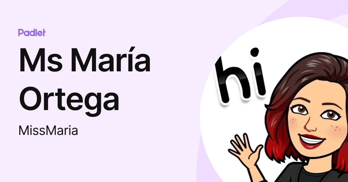 Ms María Ortega (MissMaria) profile | Padlet