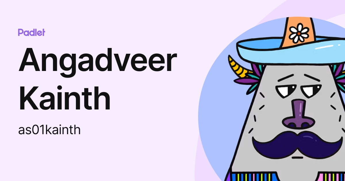 Angadveer Kainth (as01kainth) profile | Padlet