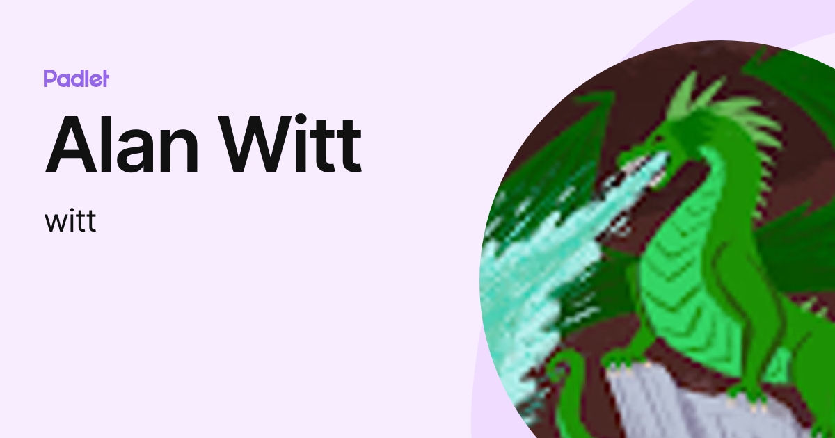 Alan Witt (witt) profile | Padlet