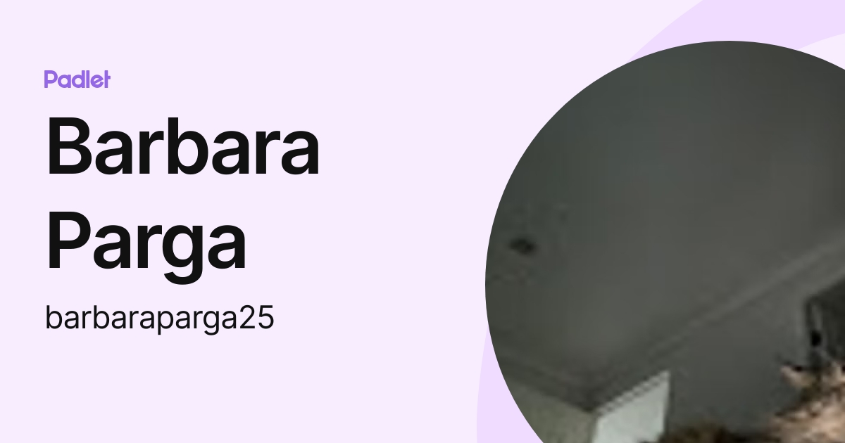 Barbara Parga (barbaraparga25) profile | Padlet