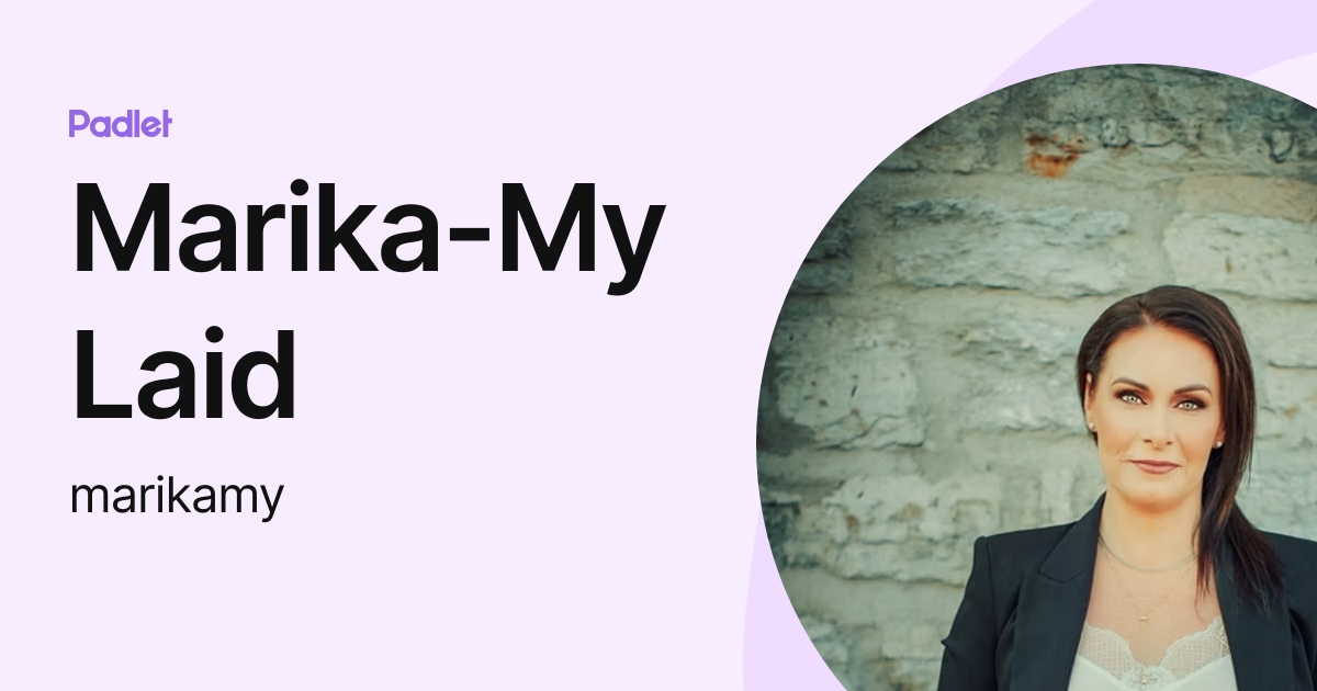 Marika-My Laid (marikamy) profile | Padlet