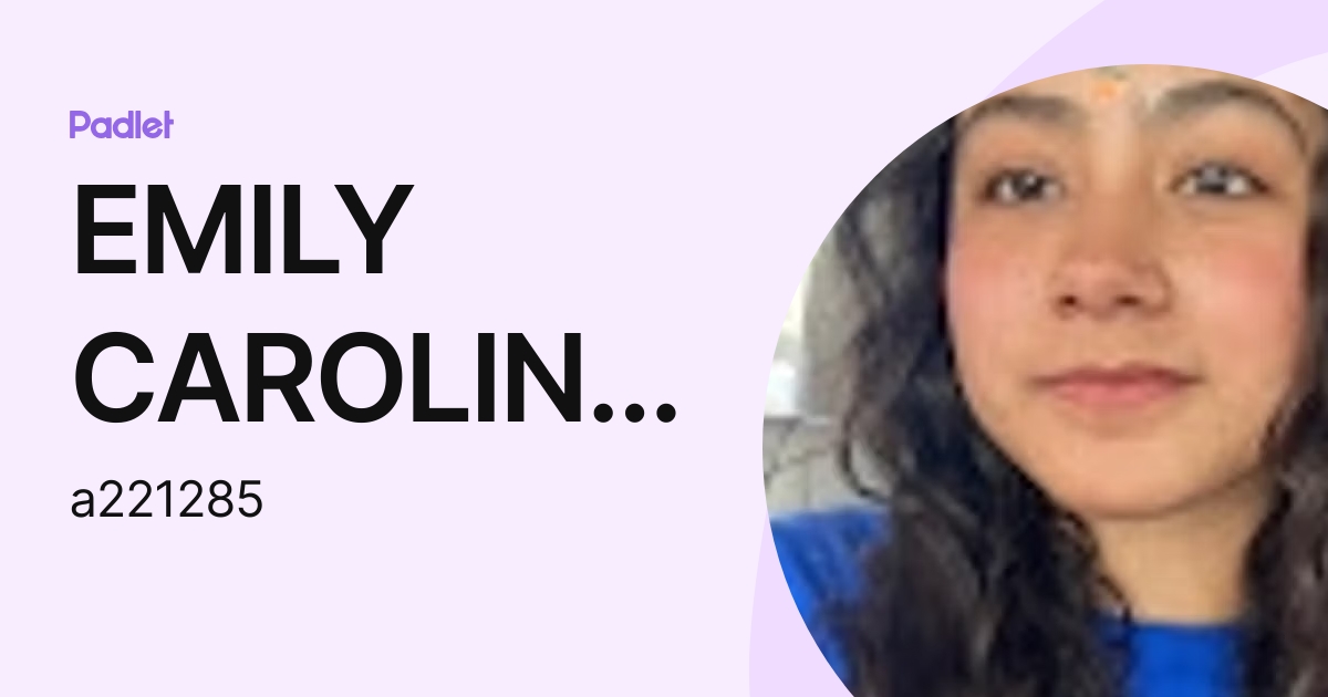 EMILY CAROLINA SANCHEZ MUÑOZ (a221285) profile | Padlet