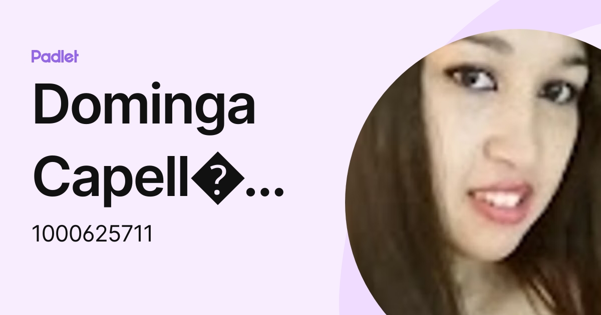 Dominga Capell n Ram rez (1000625711) profile | Padlet