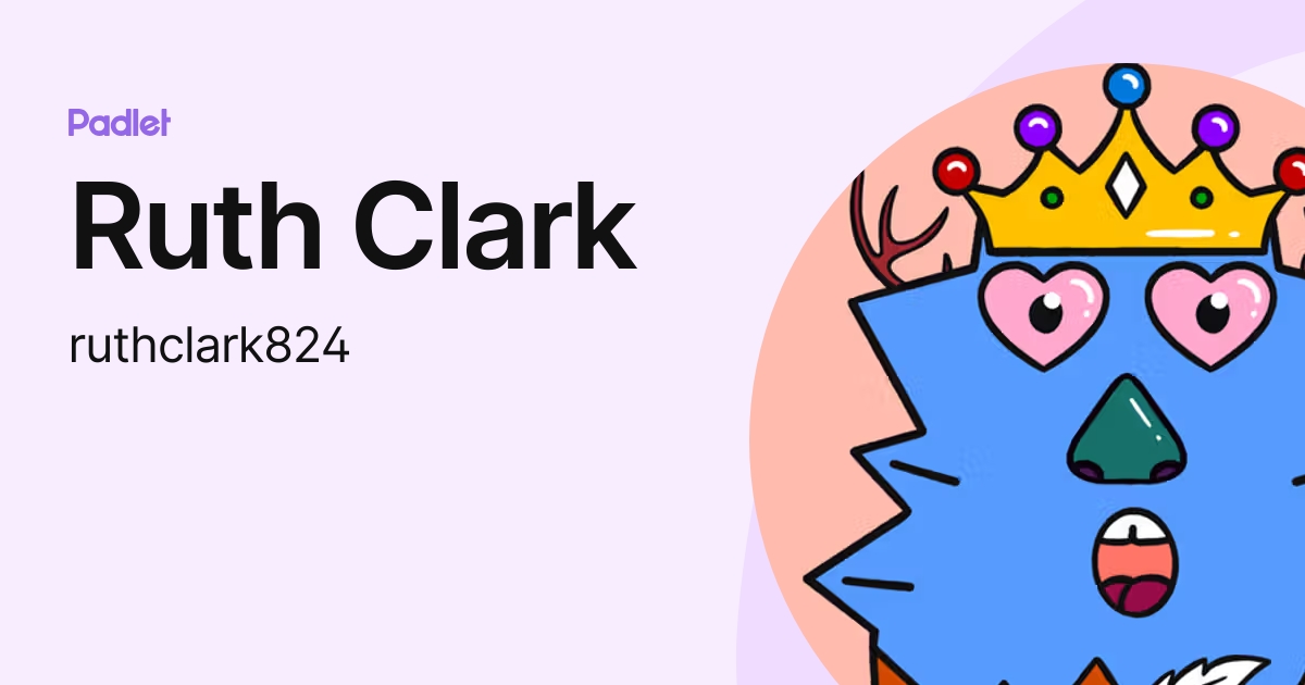 Ruth Clark (ruthclark824) profile | Padlet