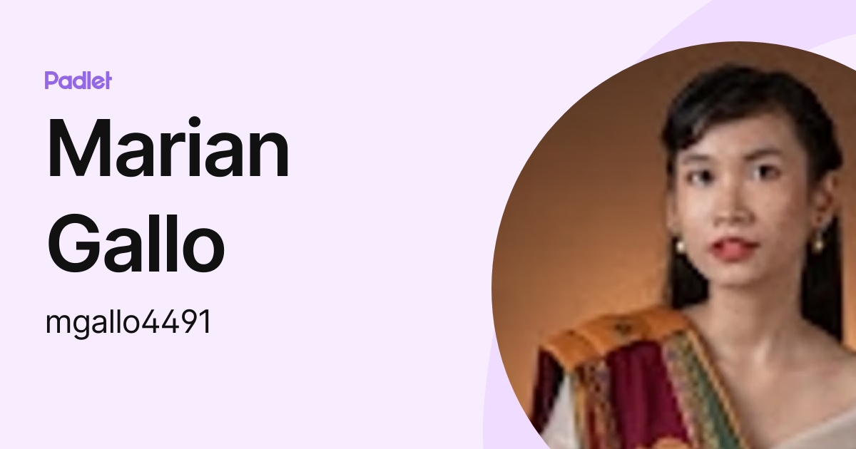 Marian Gallo (mgallo4491) profile | Padlet