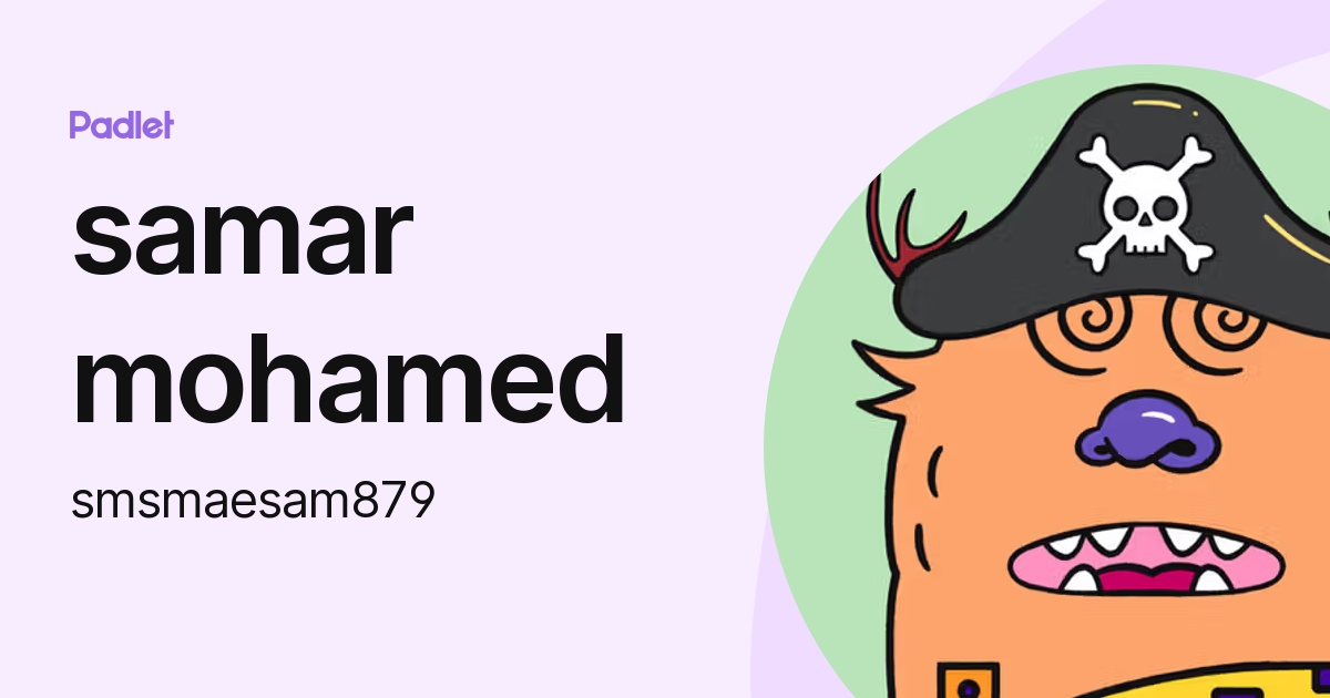 samar mohamed (smsmaesam879) profile | Padlet