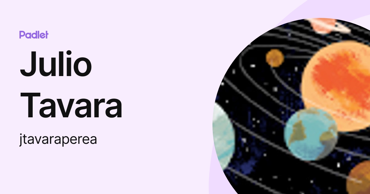 Julio Tavara (jtavaraperea) profile | Padlet