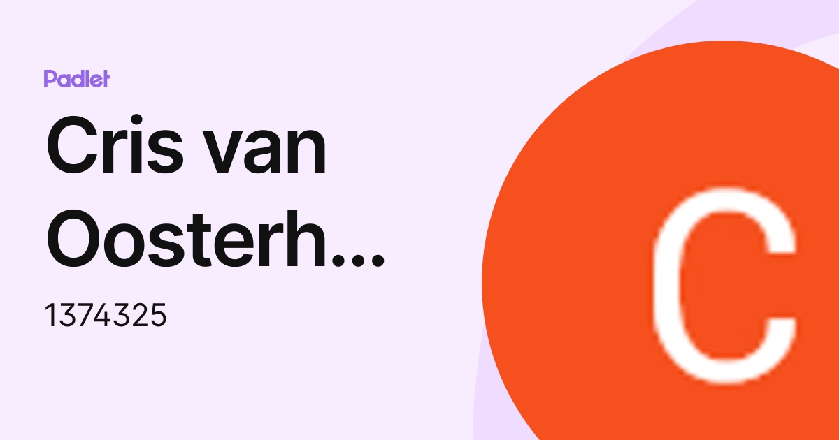 Cris van Oosterhout (1374325) profile | Padlet