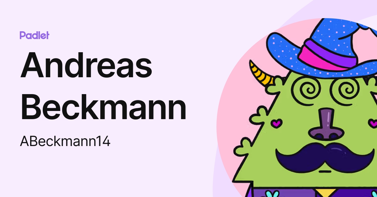 Andreas Beckmann (ABeckmann14) profile | Padlet