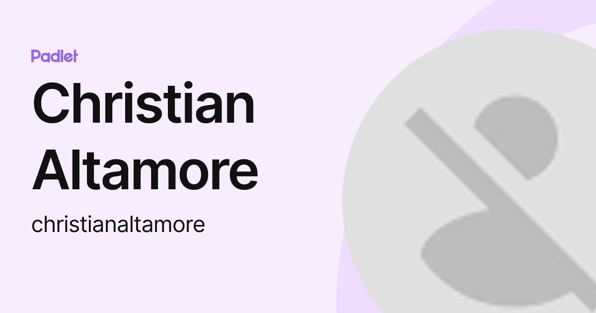 Christian Altamore (christianaltamore) profile | Padlet