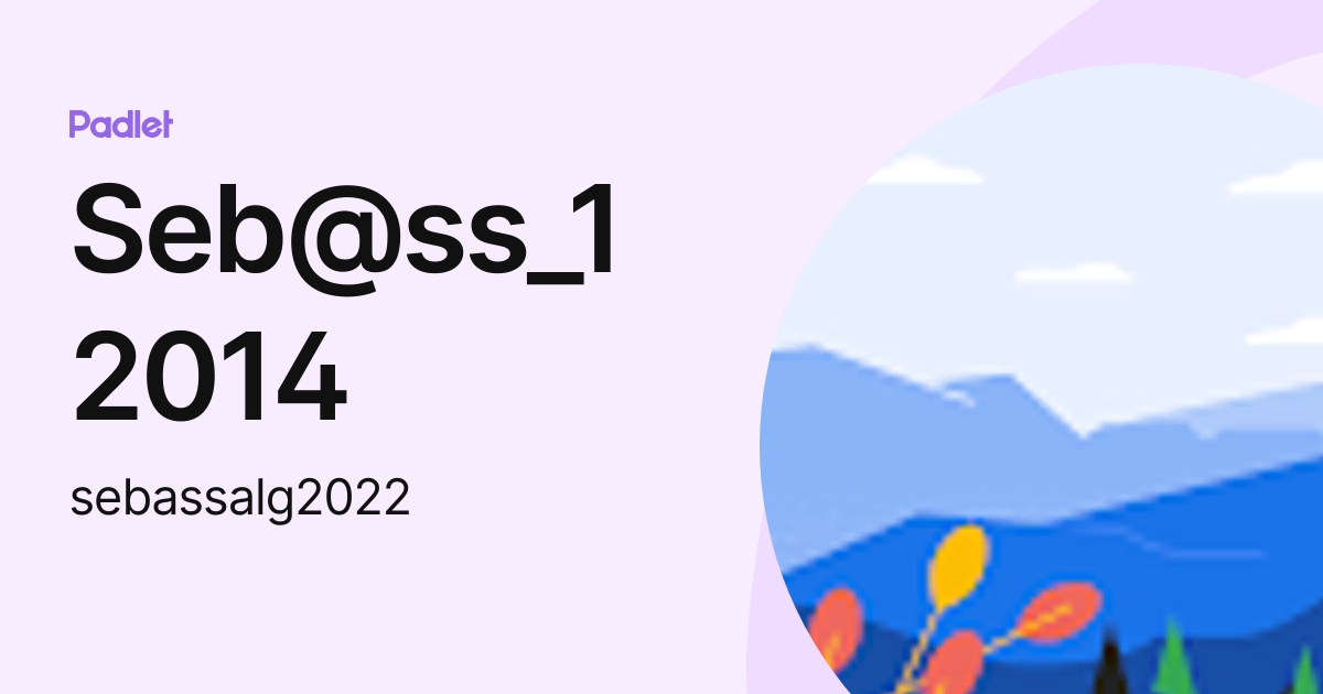 Seb@ss_12014 (sebassalg2022) profile | Padlet