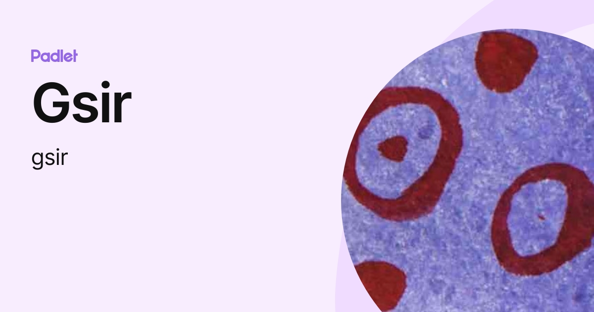 Gsir (gsir) profile | Padlet