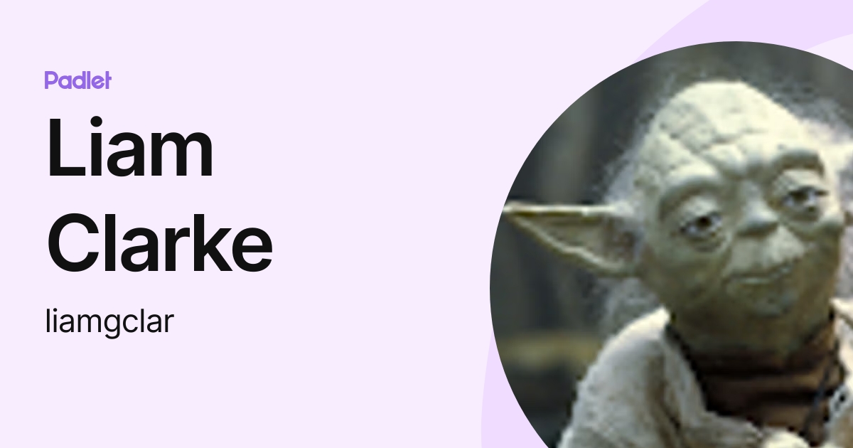 Liam Clarke (liamgclar) profile | Padlet