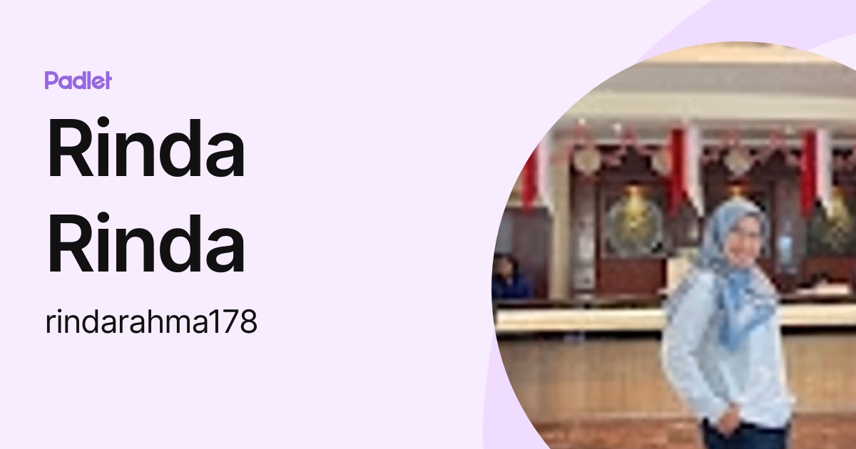 Rinda Rinda (rindarahma178) profile | Padlet