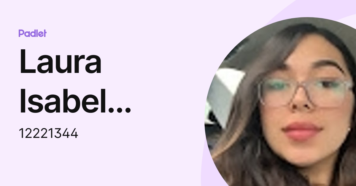 Laura Isabel Armenta Toscano (12221344) profile | Padlet