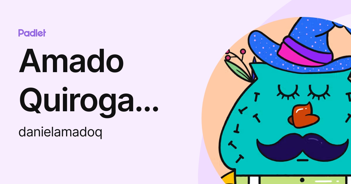 Amado Quiroga Daniel Andres (danielamadoq) profile | Padlet