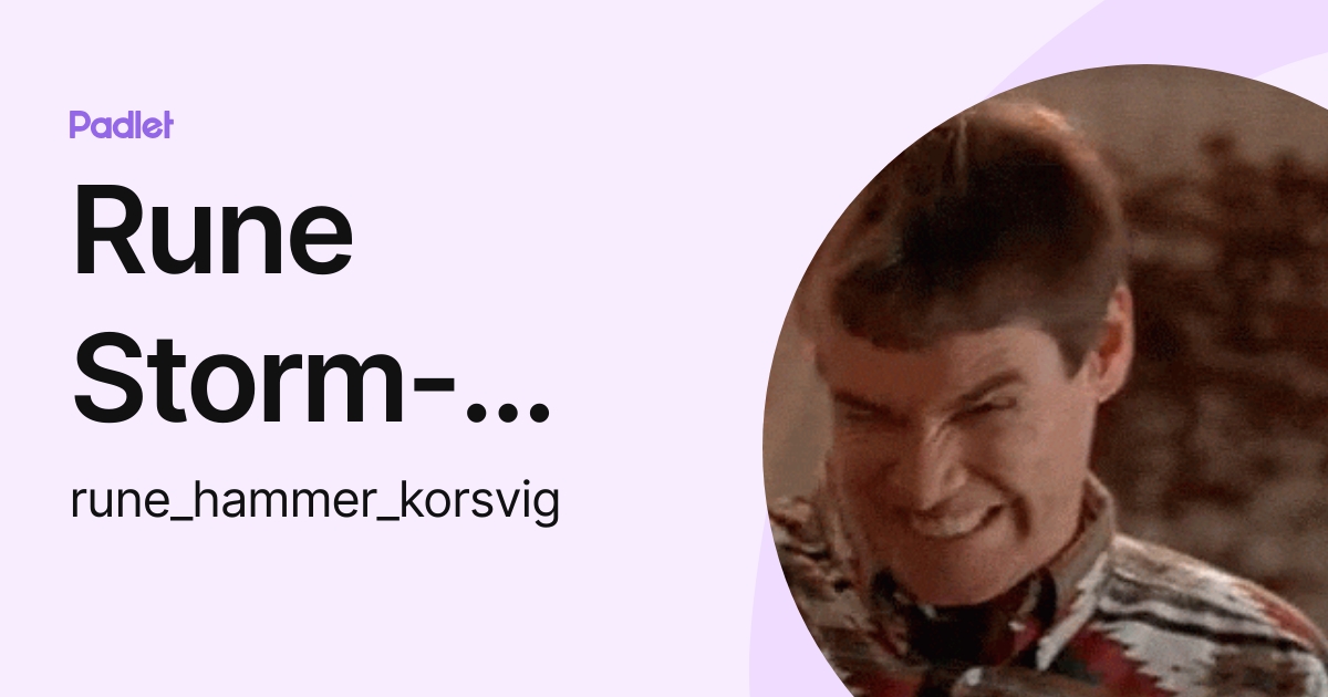 Rune Storm-Korsvig (rune_hammer_korsvig) profile | Padlet