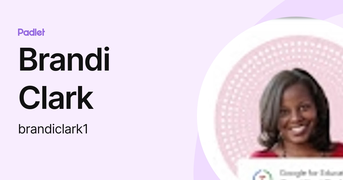 Brandi Clark (brandiclark1) profile | Padlet