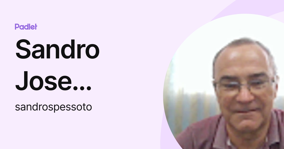 Sandro Jose Spessoto (sandrospessoto) profile | Padlet