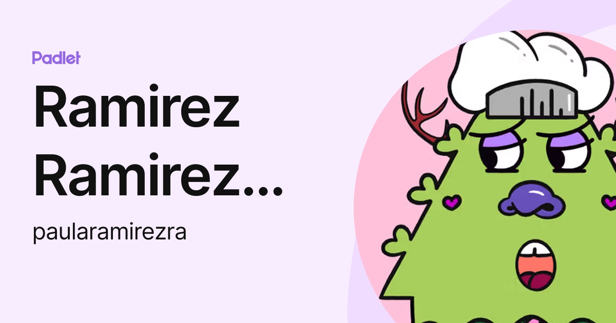 Ramirez Ramirez Paula Andrea (paularamirezra) profile | Padlet