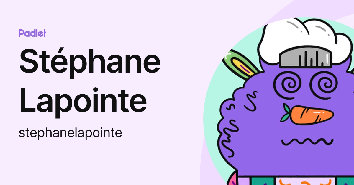 Stéphane Lapointe (stephanelapointe) profile | Padlet