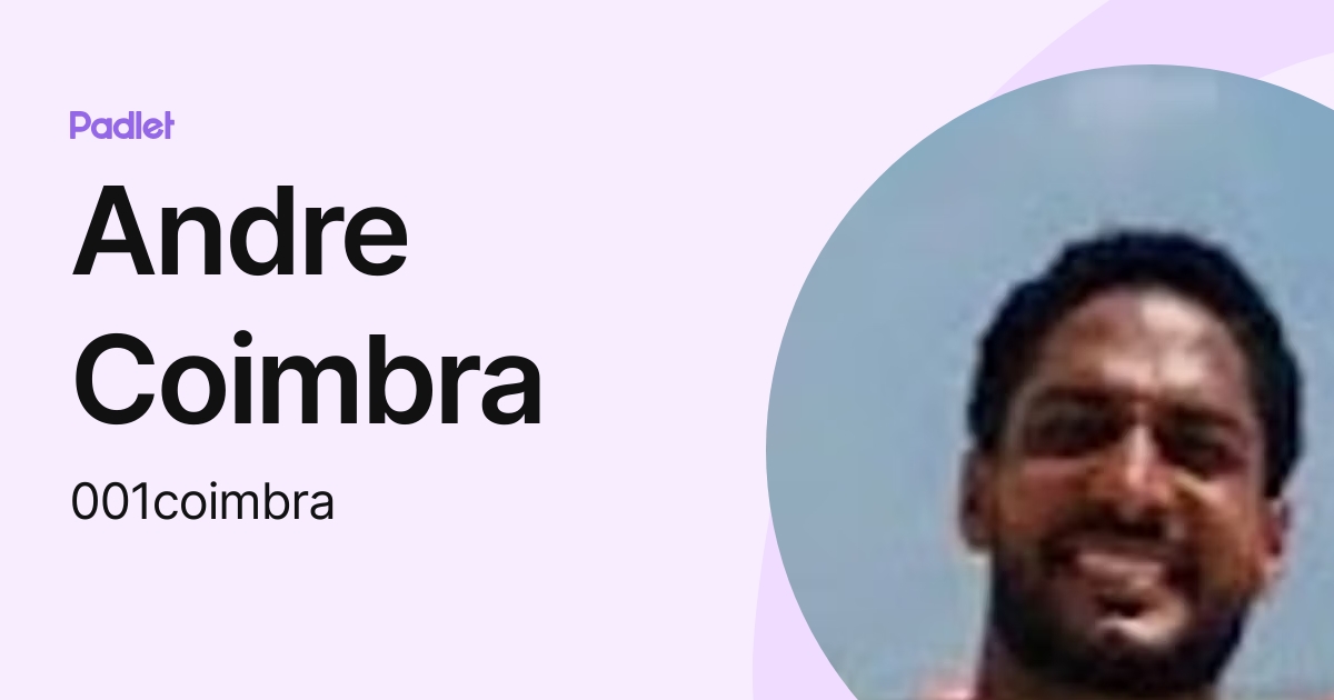 Andre Coimbra (001coimbra) profile | Padlet