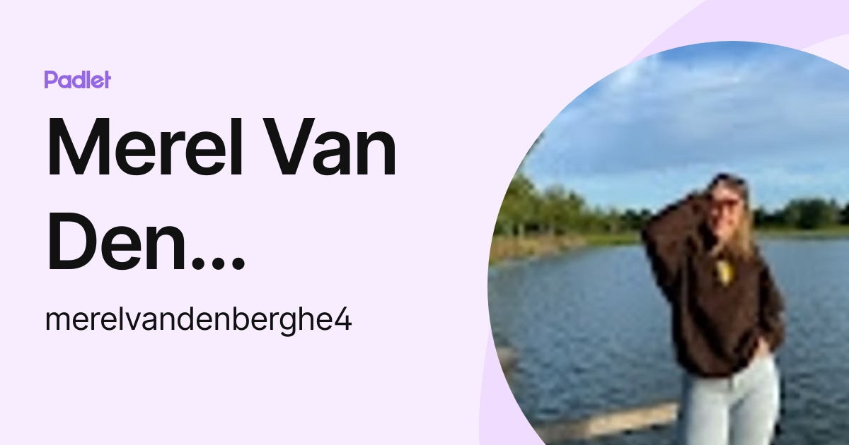 Merel Van Den Berghe (merelvandenberghe4) profile | Padlet