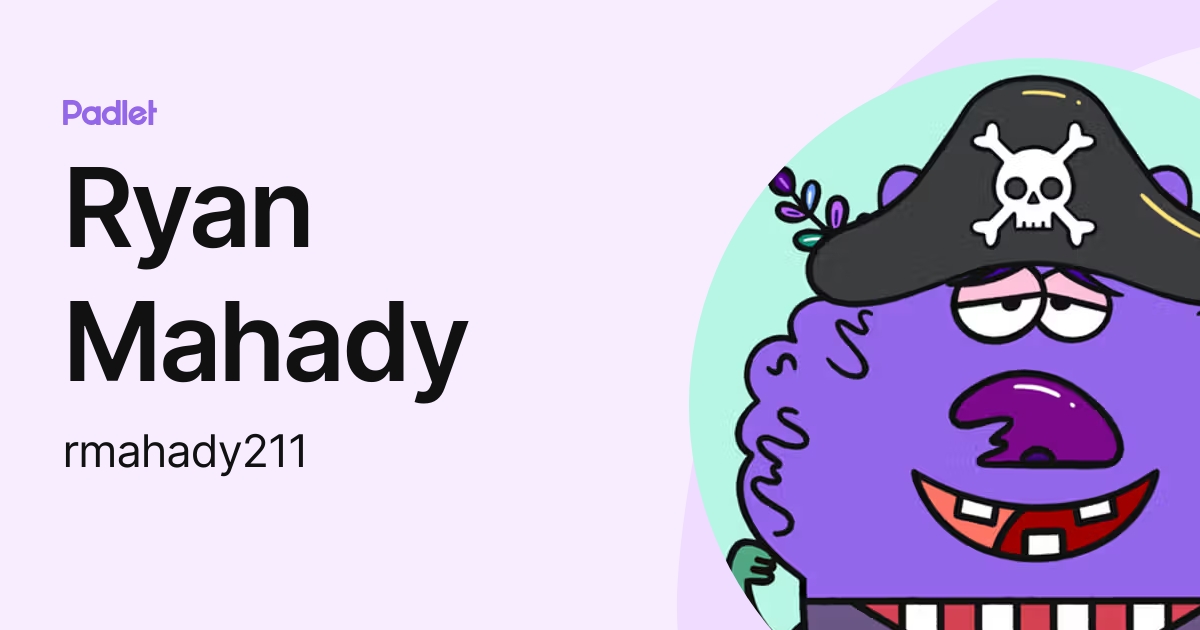 Ryan Mahady (rmahady211) profile | Padlet