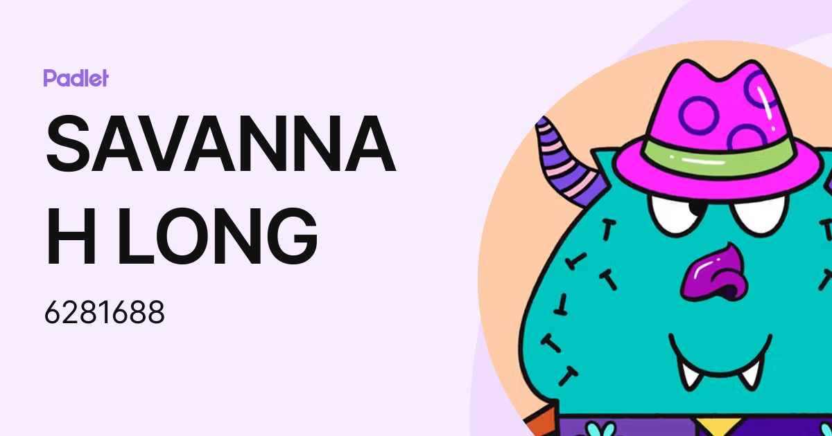 SAVANNAH LONG (6281688) profile | Padlet
