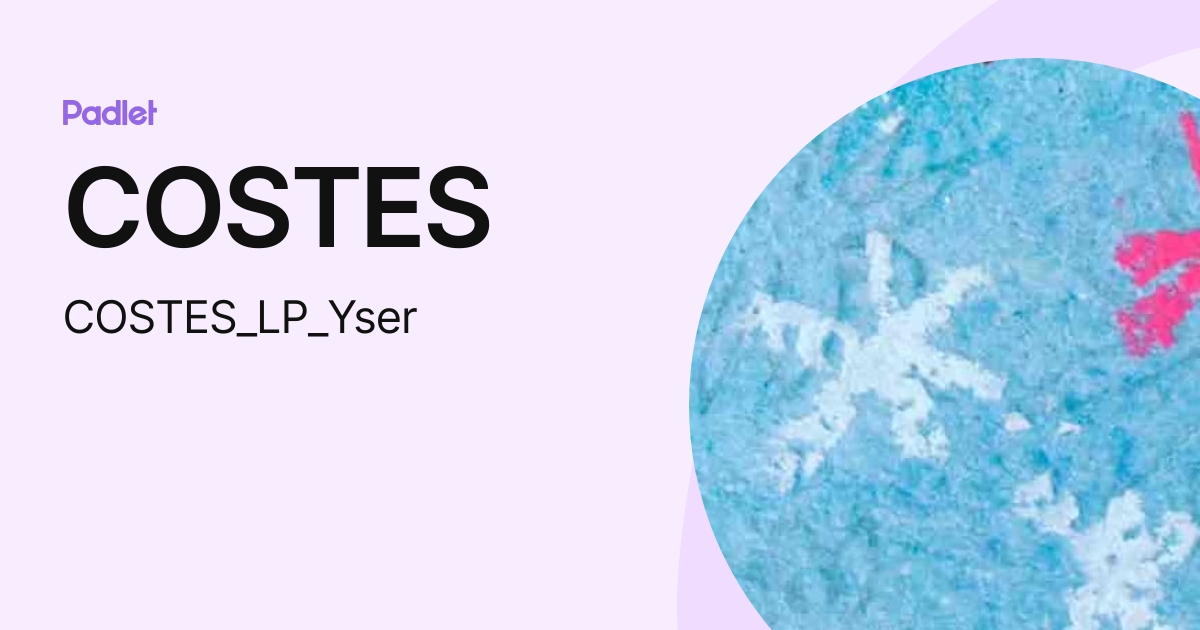 COSTES (COSTES_LP_Yser) profile | Padlet