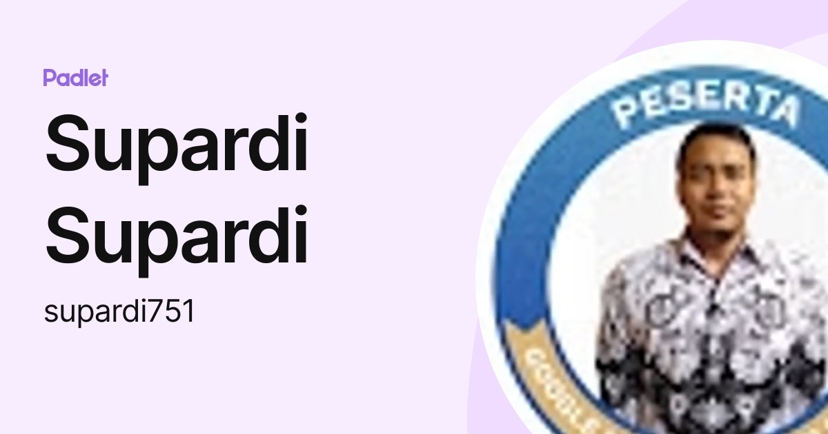 Supardi Supardi (supardi751) profile | Padlet