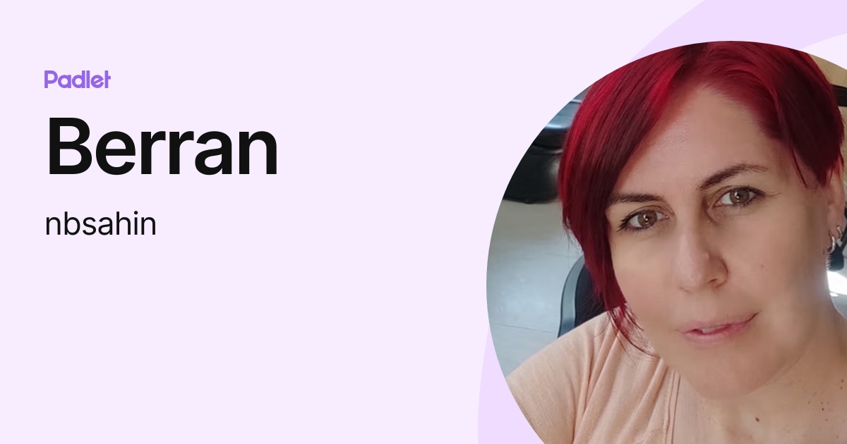 Berran (nbsahin) profile | Padlet