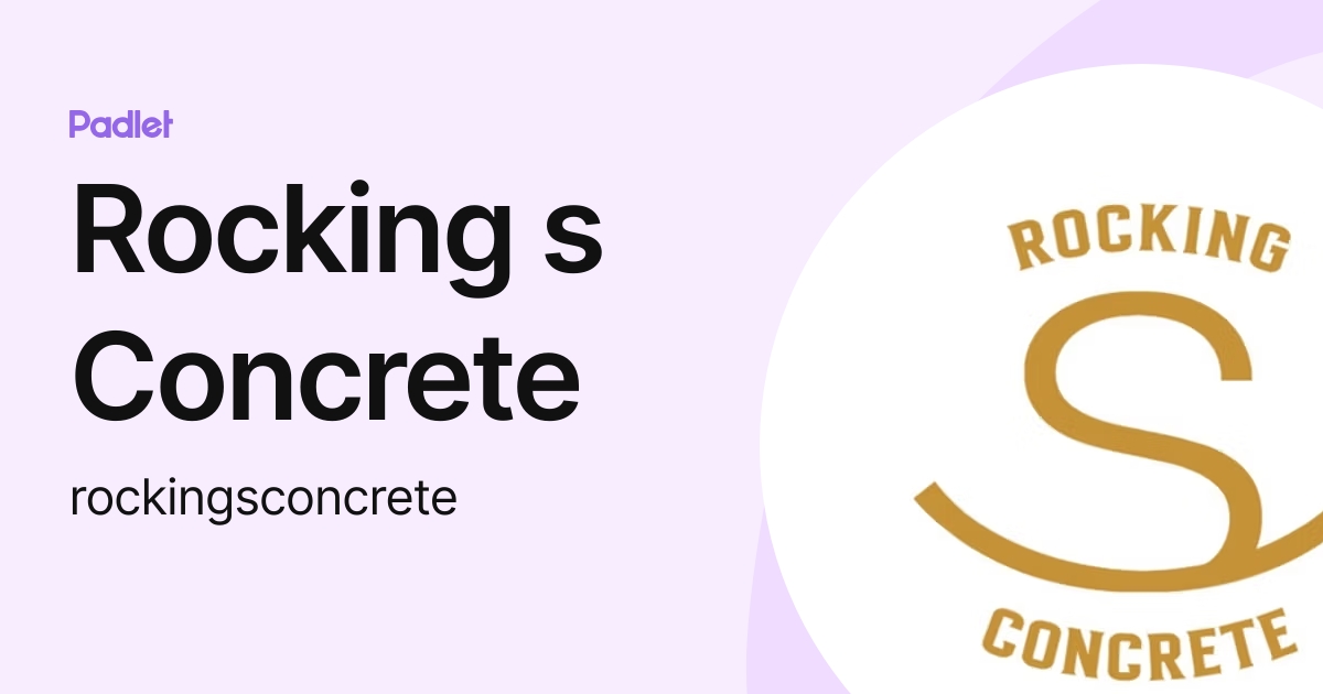 Rocking s Concrete (rockingsconcrete) profile | Padlet