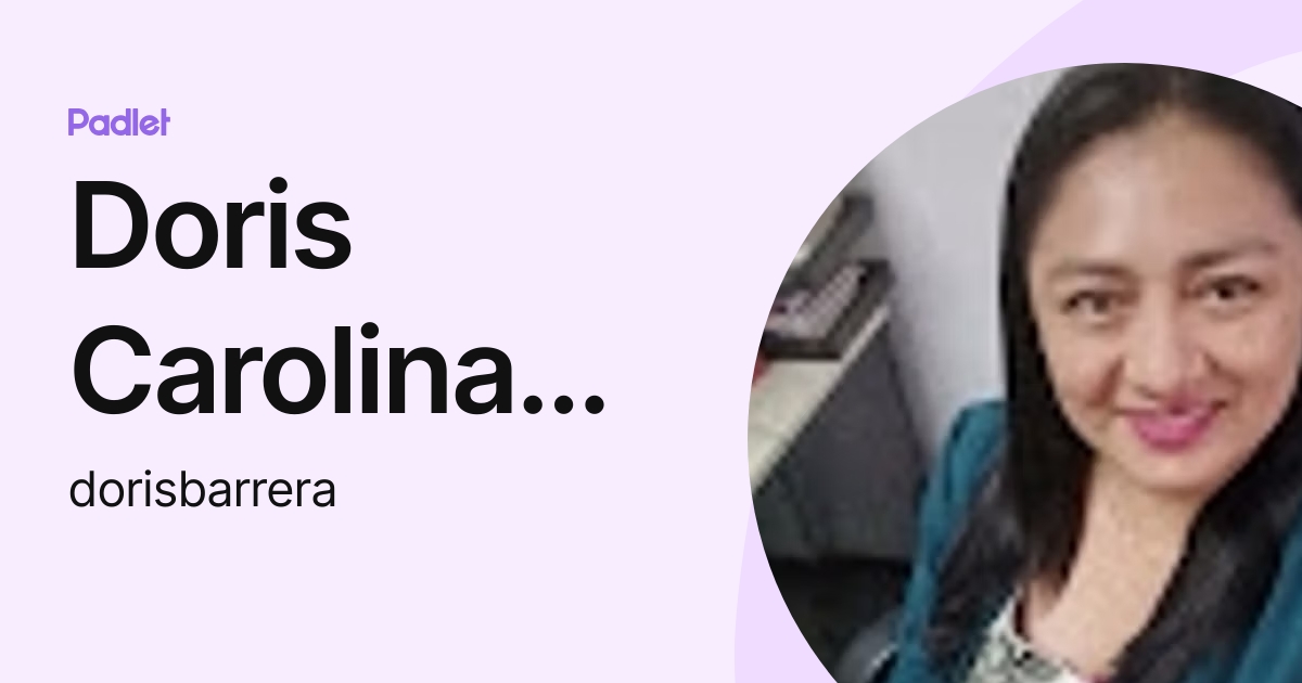 Doris Carolina Barrera Bonilla (dorisbarrera) profile | Padlet