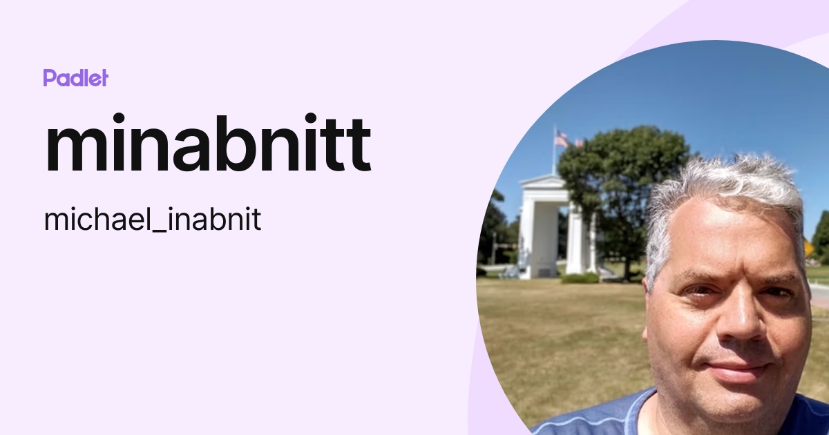 minabnitt (michael_inabnit) profile | Padlet