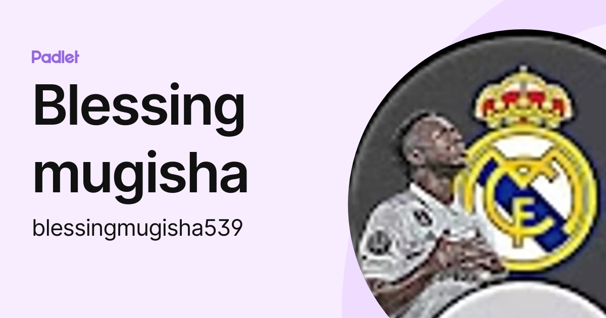 Blessing mugisha (blessingmugisha539) profile | Padlet