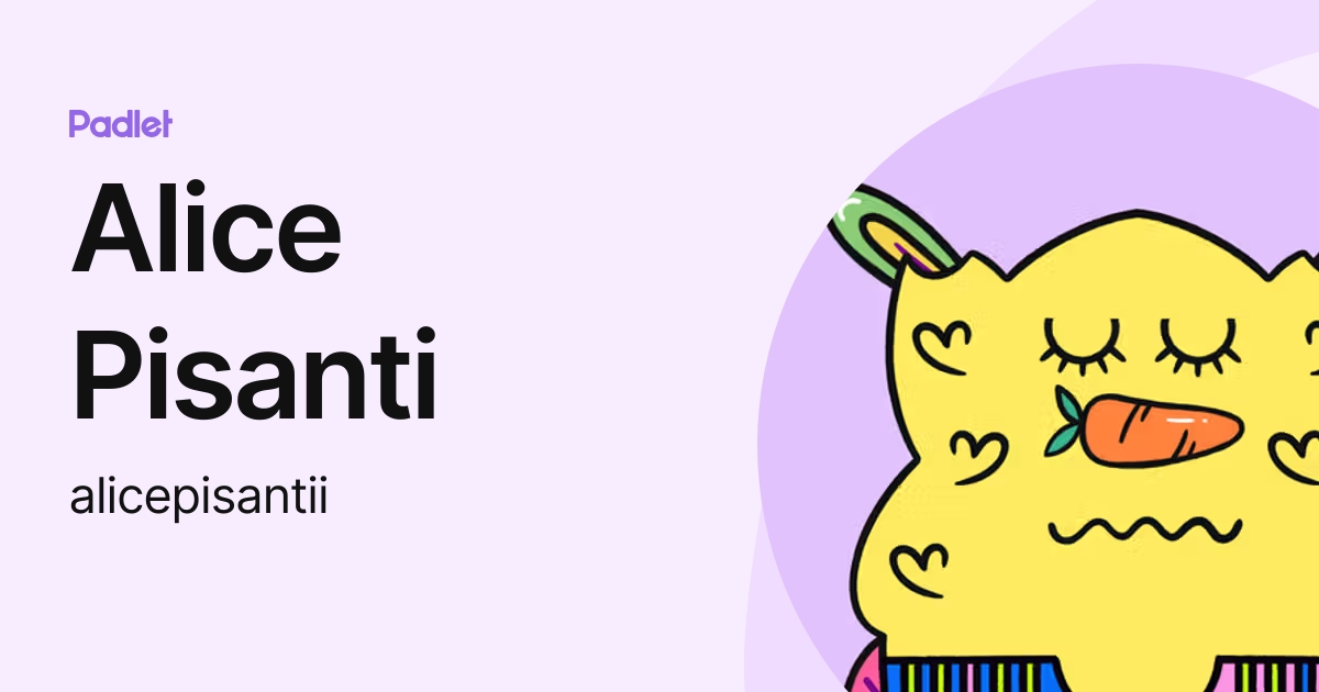 Alice Pisanti (alicepisantii) profile | Padlet